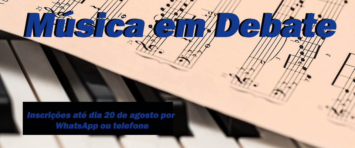 Música em debate tem nova rodada de apreciação da arte que encanta