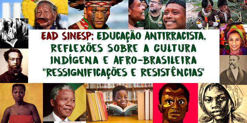 SINESP oferece curso EaD sobre Educação Antirracista em parceria com o ... SINESP oferece curso EaD sobre Educação Antirracista em parceria com o ...